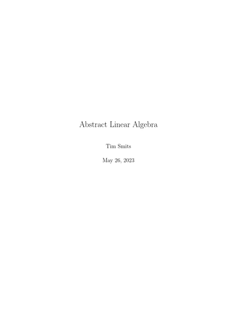 Abstract Linear Algebra | PDF | Basis (Linear Algebra) | Vector Space