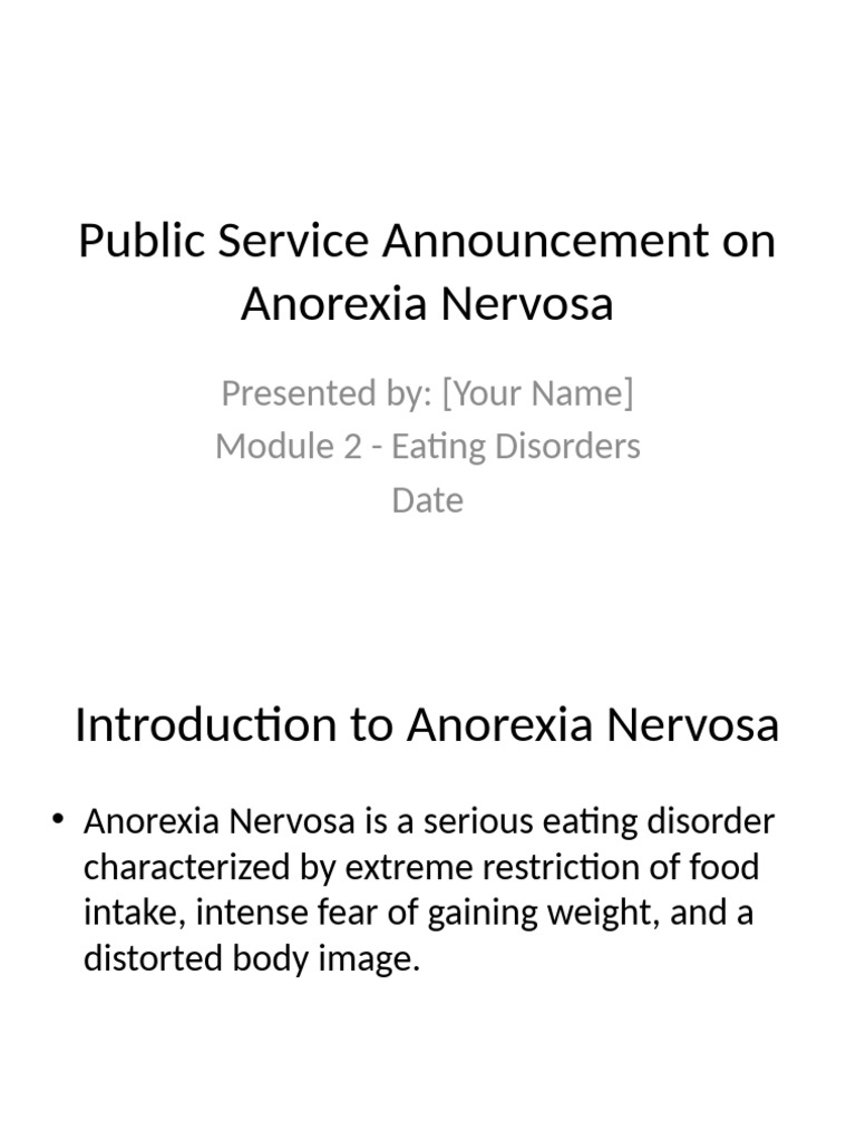 Anorexia Nervosa PSA Presentation | PDF | Self-Improvement | Lifestyle