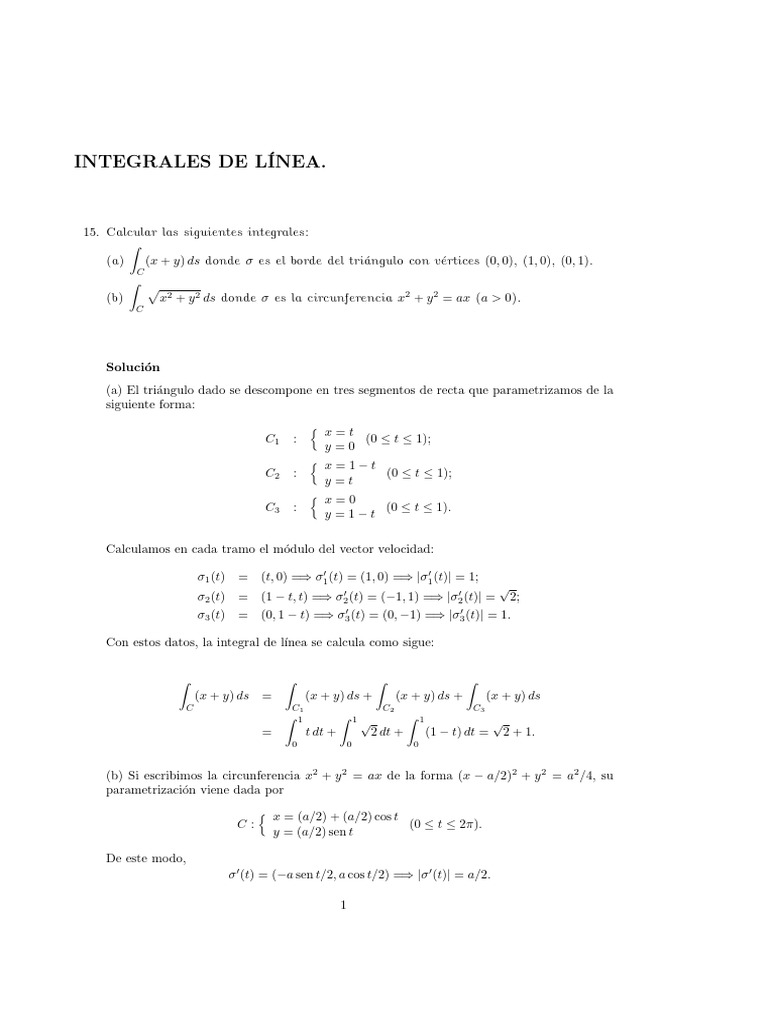 Integrales de L Inea.: Calcular Las Siguientes Integrales: (A) Donde Es ...