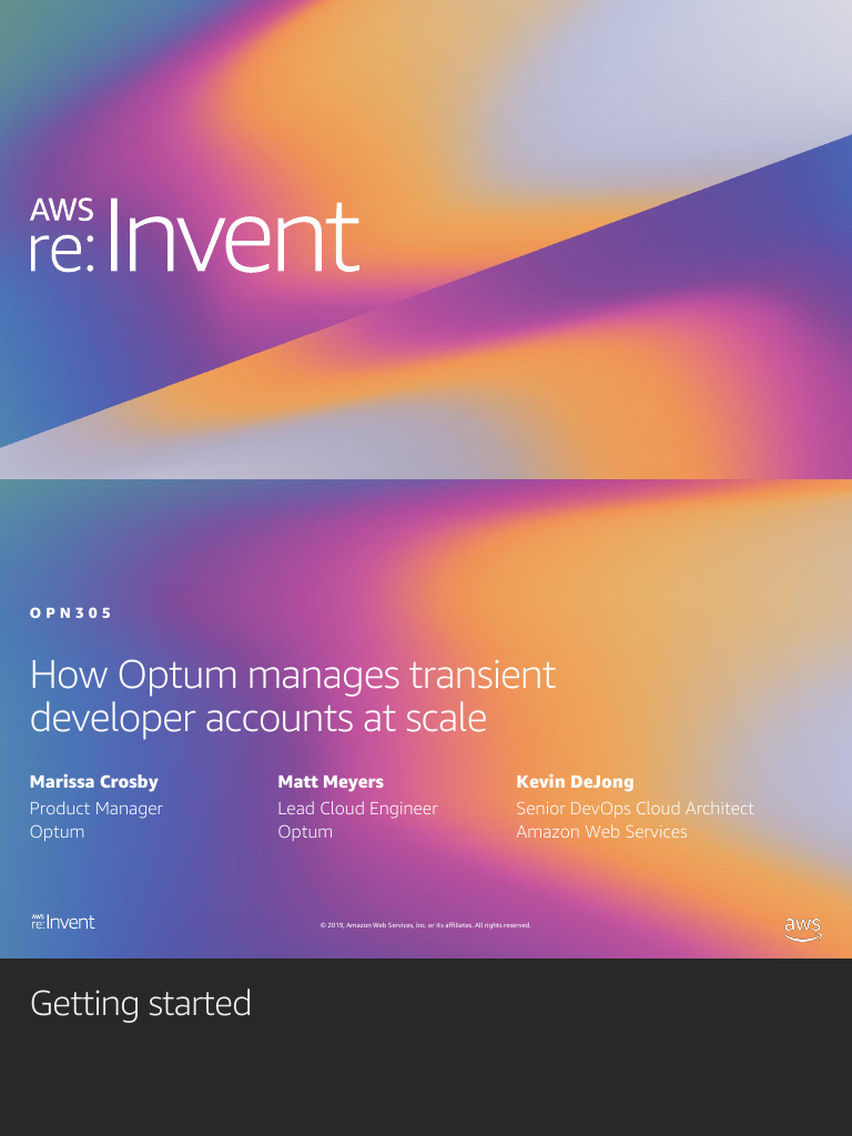 How Optum Manages Transient Developer Accounts at Scale OPN305 | PDF ...