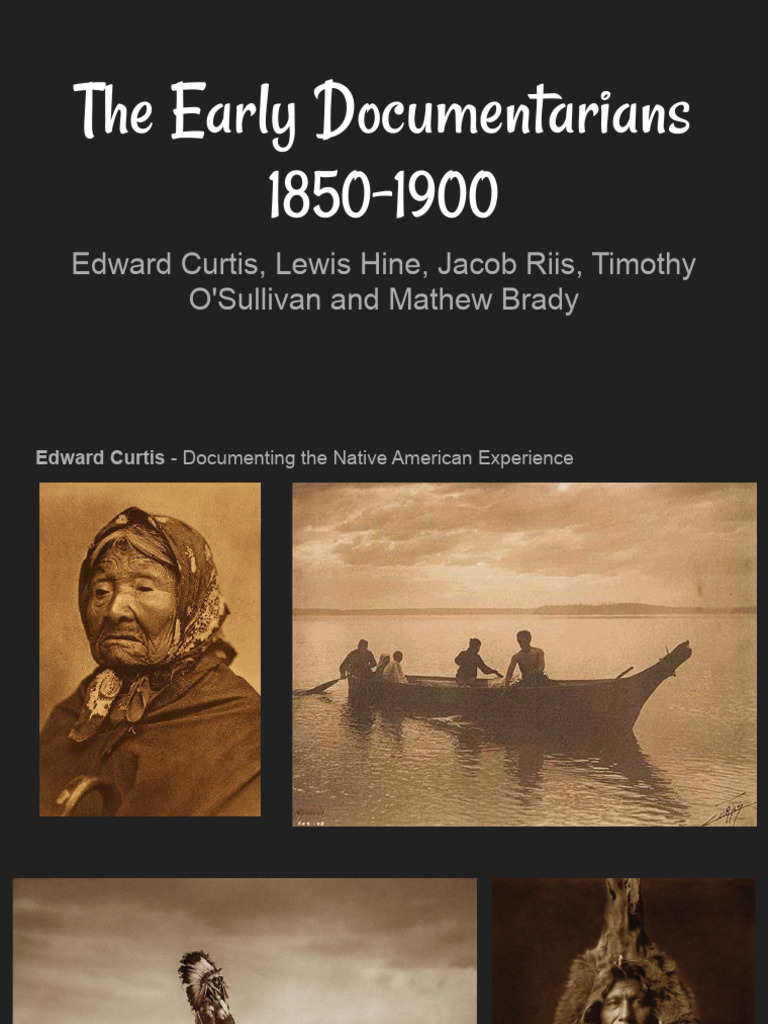 Pioneering Documentarians 1850-1900 | PDF