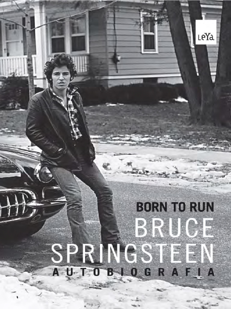 Bruce Springsteen - Born To Run Autobiografia-Leya (2016) | PDF | Bruce ...