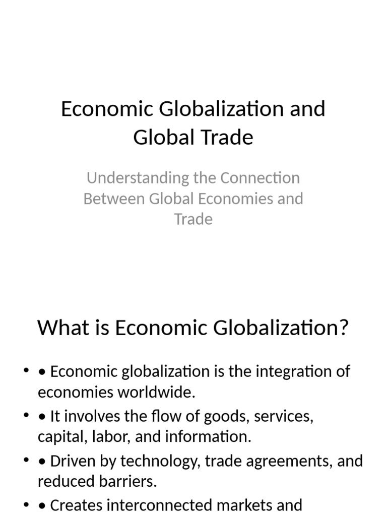 Globalization & Trade Explained | PDF | Business