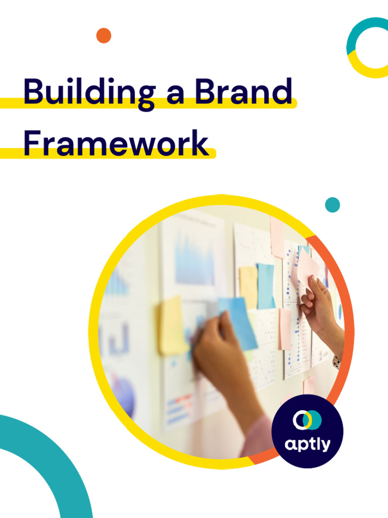 Building A Brand Framework | PDF | Brand | Mass Media