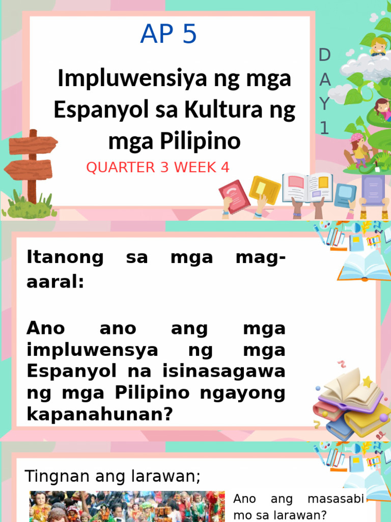 Impluwensiya NG Mga Espanyol Sa Kultura NG Mga Pilipino: Quarter 3 Week 4 | PDF