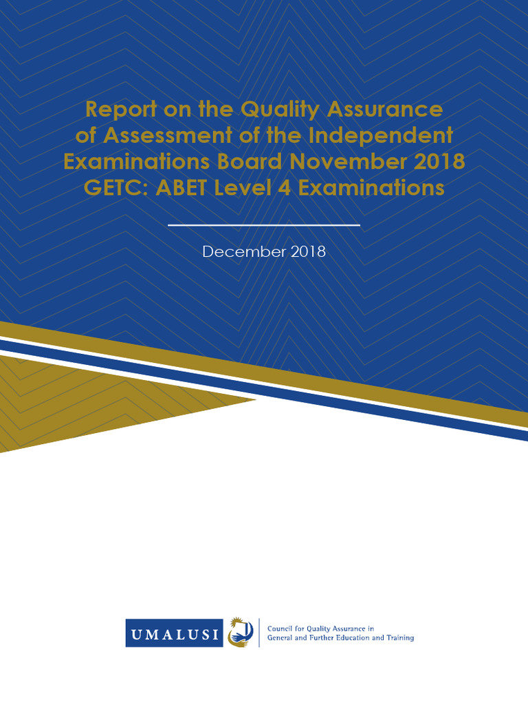 Report On The Quality Assurance of Assessment of The Independent ...