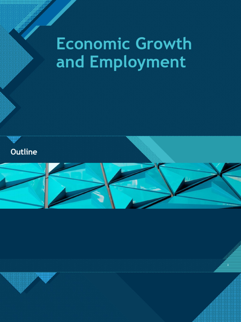 Session 6 - Economic Growth and Unemployment - 65741 - 241106 - 160734 ...