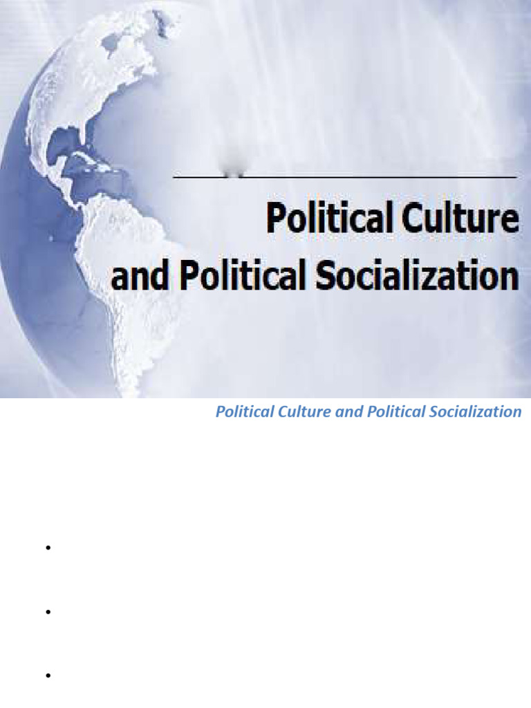 Political Culture and Socialization Explained | PDF | Socialization ...
