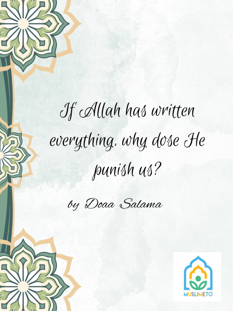 If Allah Has Written Everything Why Does He Punish Us ? | PDF | God In ...