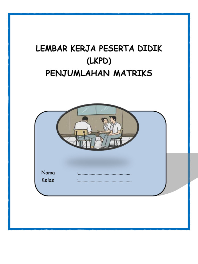 Penjumlahan Matriks: LKPD dan Panduan | PDF