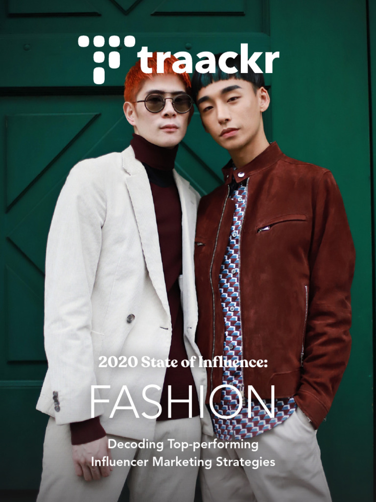 Traackr State of Influence Fashion 2020 | PDF