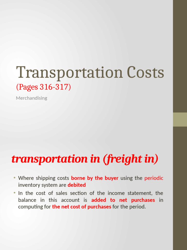 Merchandising 3 TRANSPORTATION COSTS | PDF | Business Economics | Business