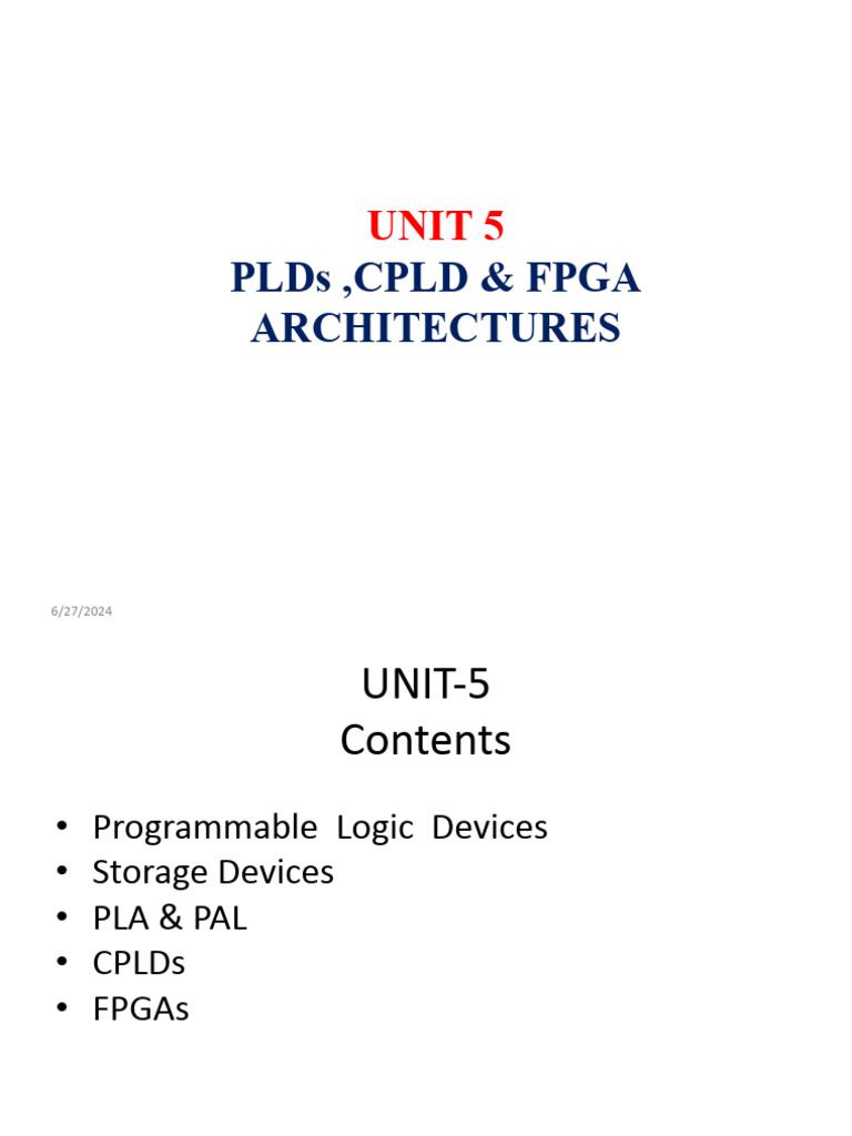 UNIT5 - PLDS, CPLDs & FPGA | PDF | Field Programmable Gate Array | Read Only Memory