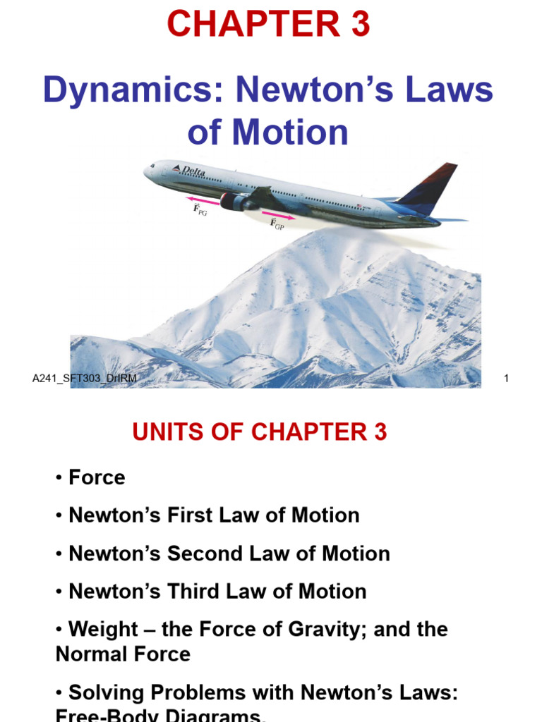 A241_LectureNotes_Chapter03_Newton Laws | PDF | Force | Weight A241_LectureNotes_Chapter03_Newton Laws | PDF | Force | Weight
