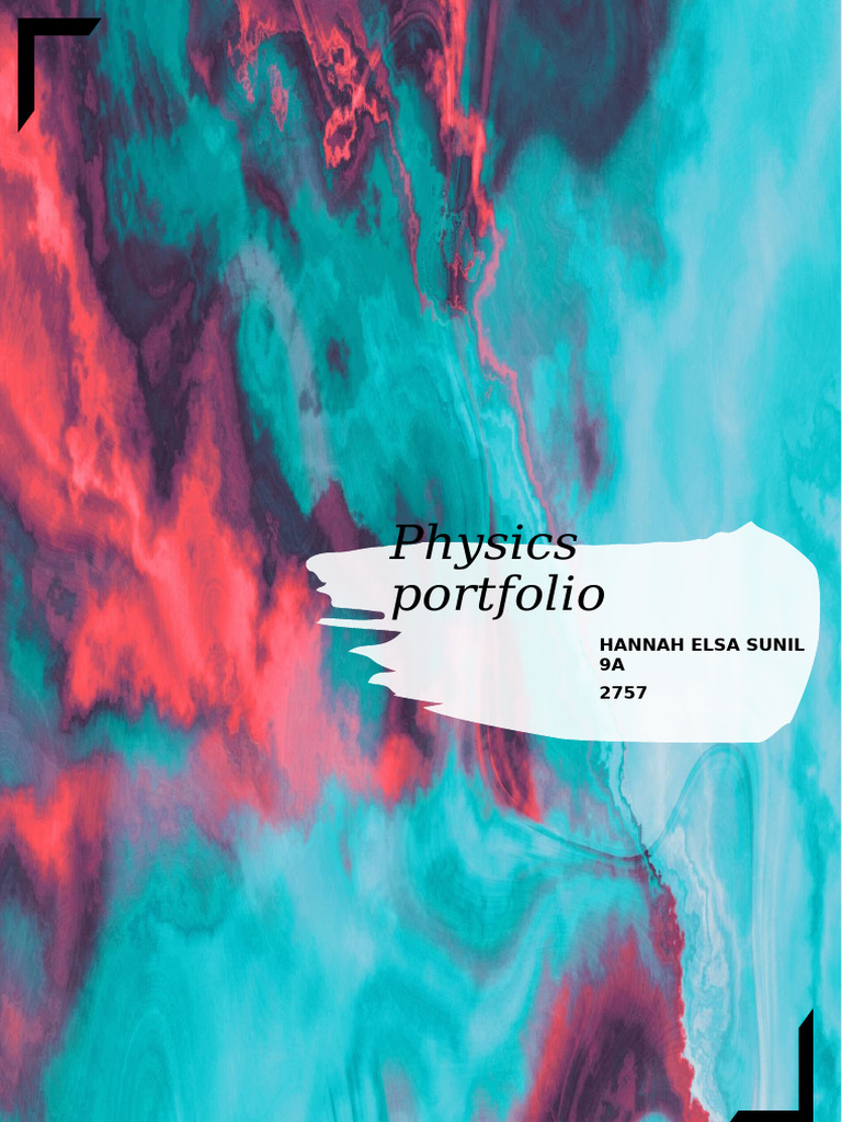 Physics Portfolio | PDF | Science & Mathematics