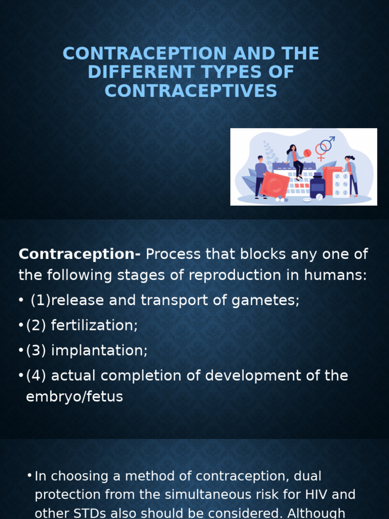 CONTRACEPTION AND THE DIFFERENT TYPES OF CONTRACEPTIVEs | PDF | Birth ...