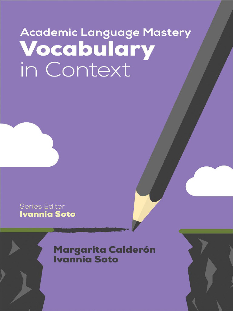 Academic Language Mastery - Vocabulary in Context (2016) | PDF | Vocabulary | Reading Comprehension