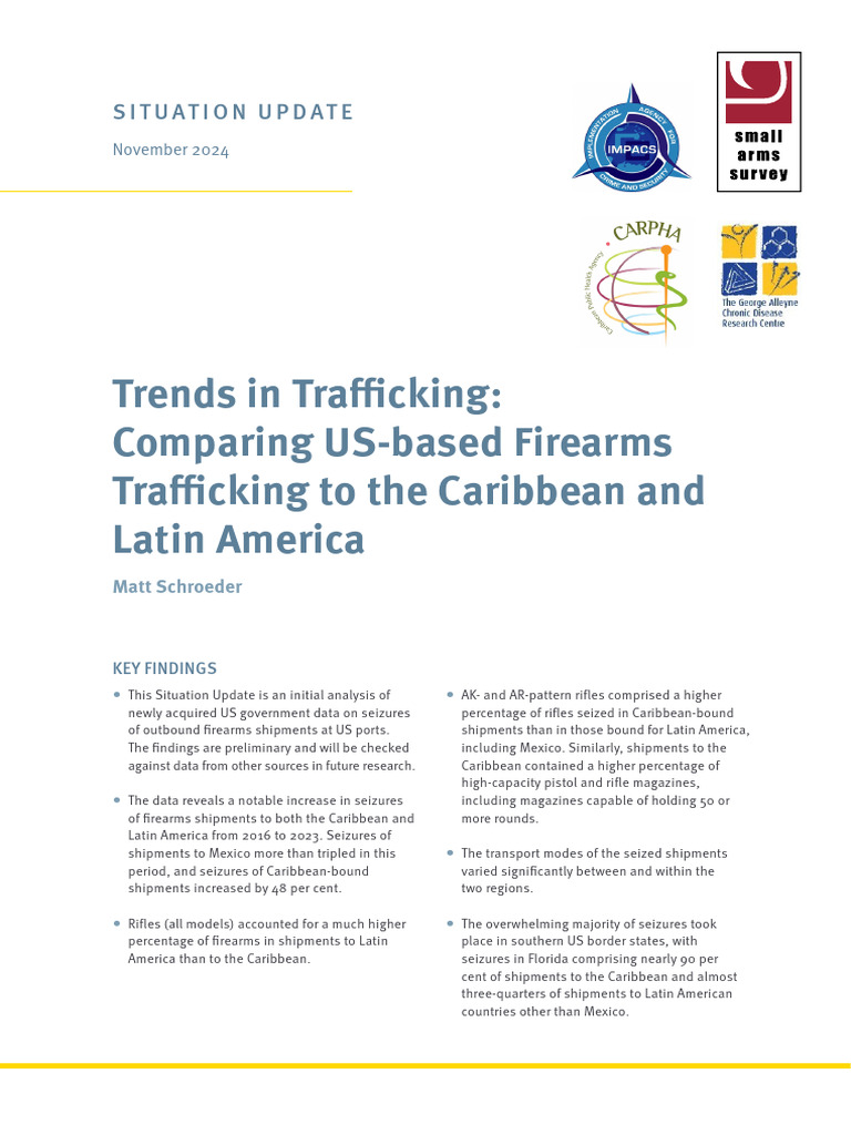 Firearms Trafficking Trends 2023 | PDF | Illegal Drug Trade | Latin America