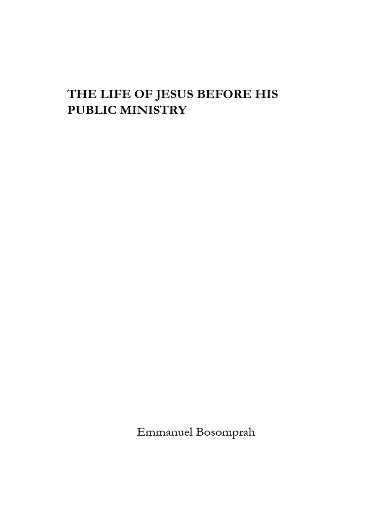 The Life of Jesus Before His Public Ministry | PDF | Grace In ...