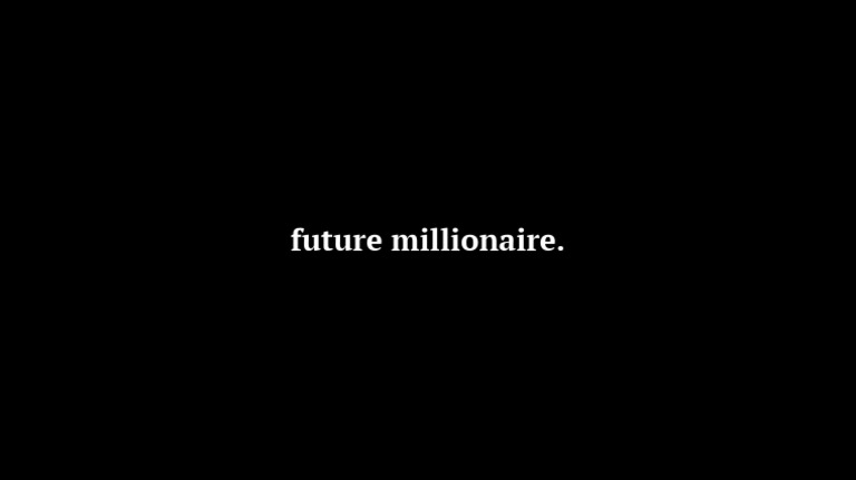 Future Millionaire. | PDF