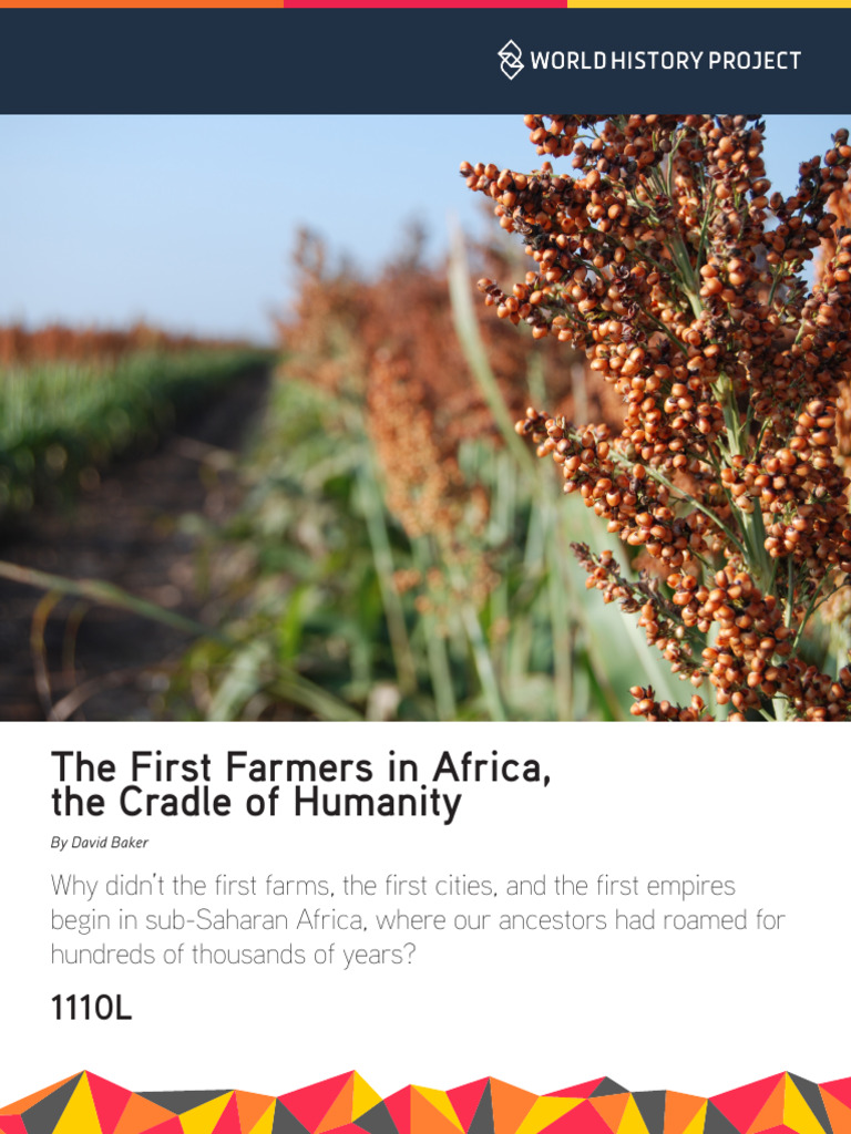 WHP 2-3-3 Read - The First Farmers in Africa The Cradle of Humanity ...
