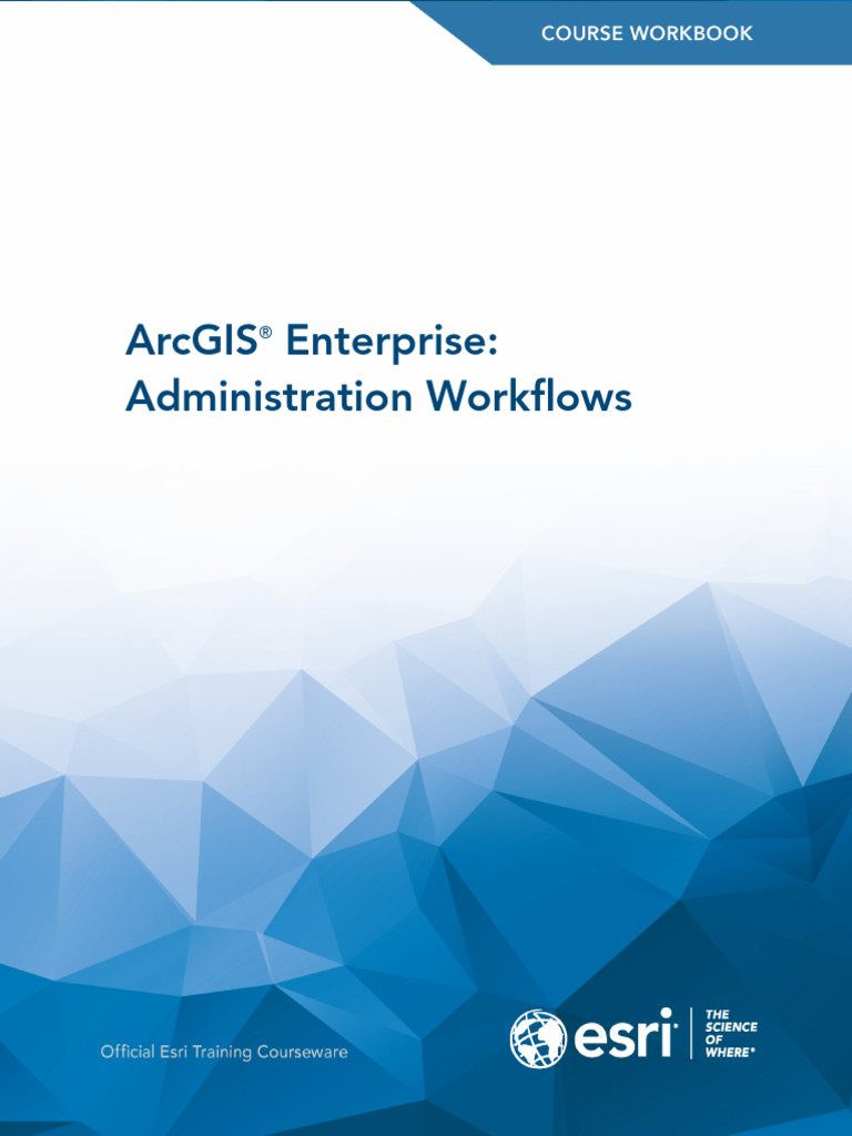 EADM 5.0 Jan24 StudentWorkbook | PDF | Arc Gis | Esri