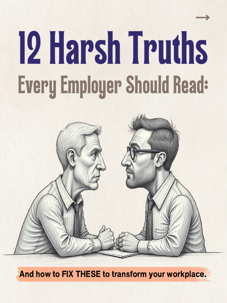 12 Workplace Truths Every Employer Needs | PDF | Economies | Labor