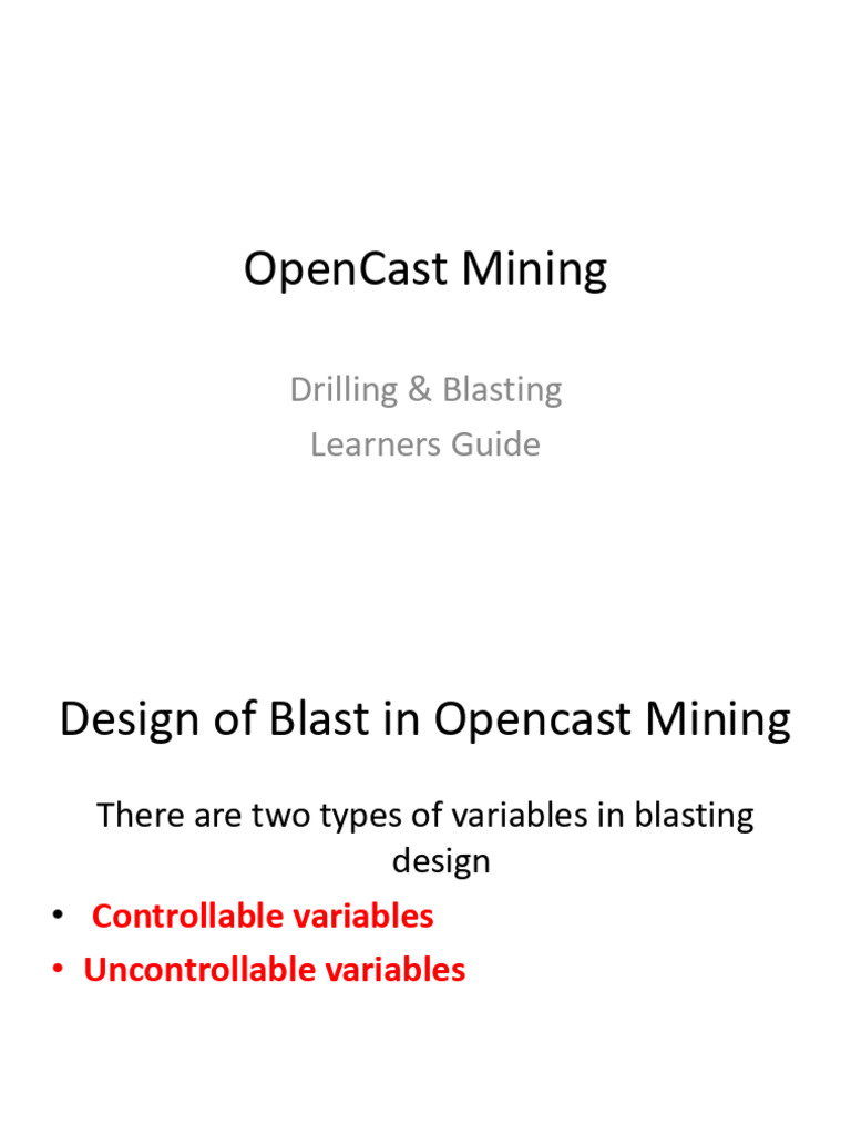 Learner's Guide - Drilling & Blasting in Opencast | PDF | Drilling | Ton