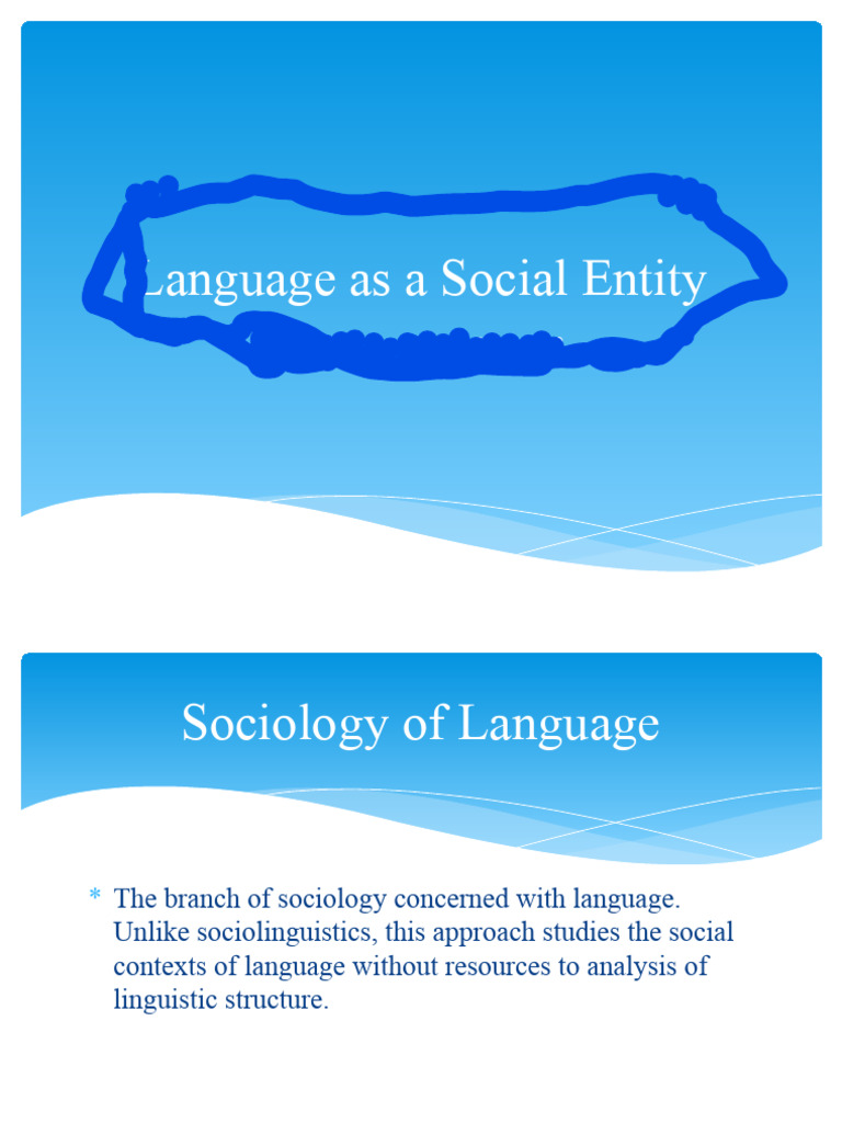 Understanding Language as a Social Entity | PDF | Linguistics ...