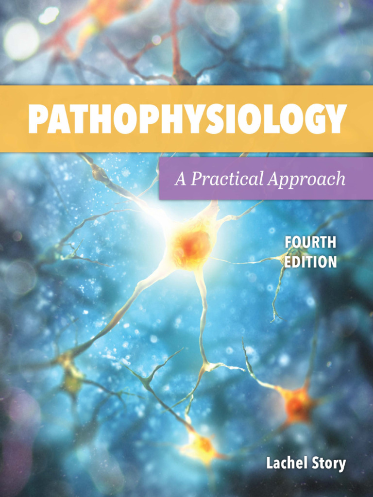 Pathophysiology A Practical Approach (4th Edition) | PDF | Lymphatic ...