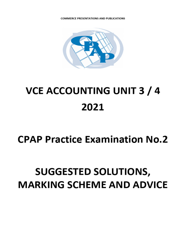 2021 CPAP Accounting Unit 3 4 Exam 2 2021 Suggested Solutions and ...