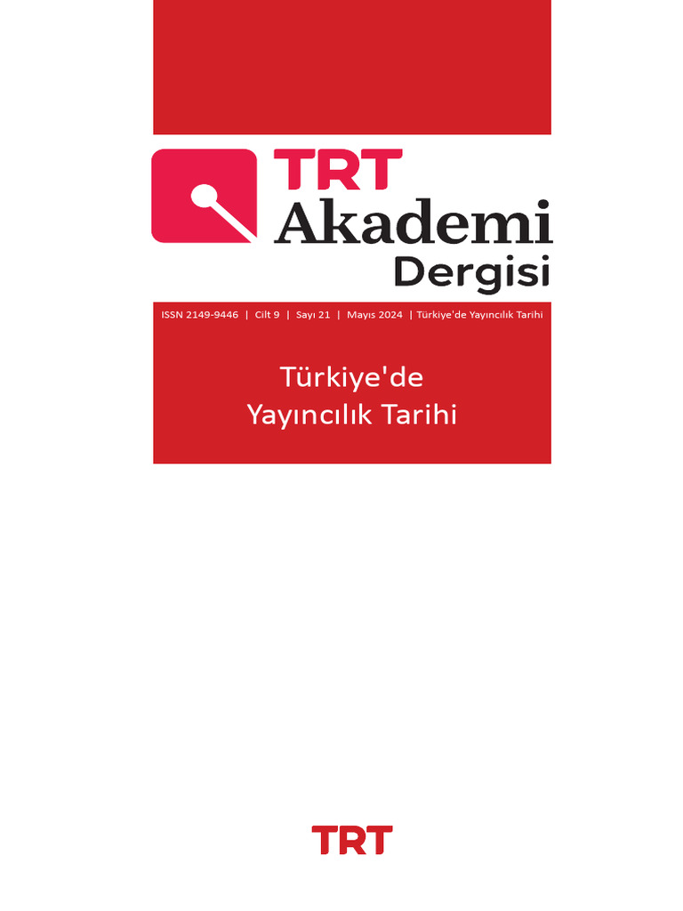 TRT Akademi Dergisi - Türkiyede Yayincilik Tarihi | PDF