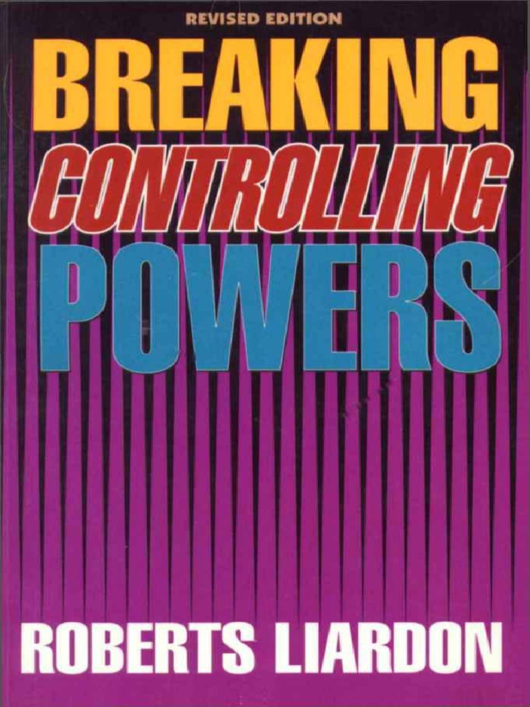 Breaking Controlling Powers - Roberts Liardon | PDF | Jesus | Prayer