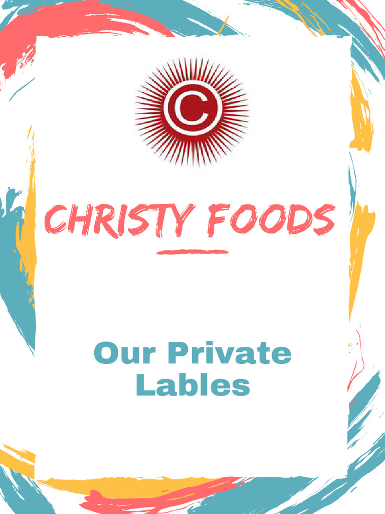 CHRISTY FOODS - Private Label | PDF