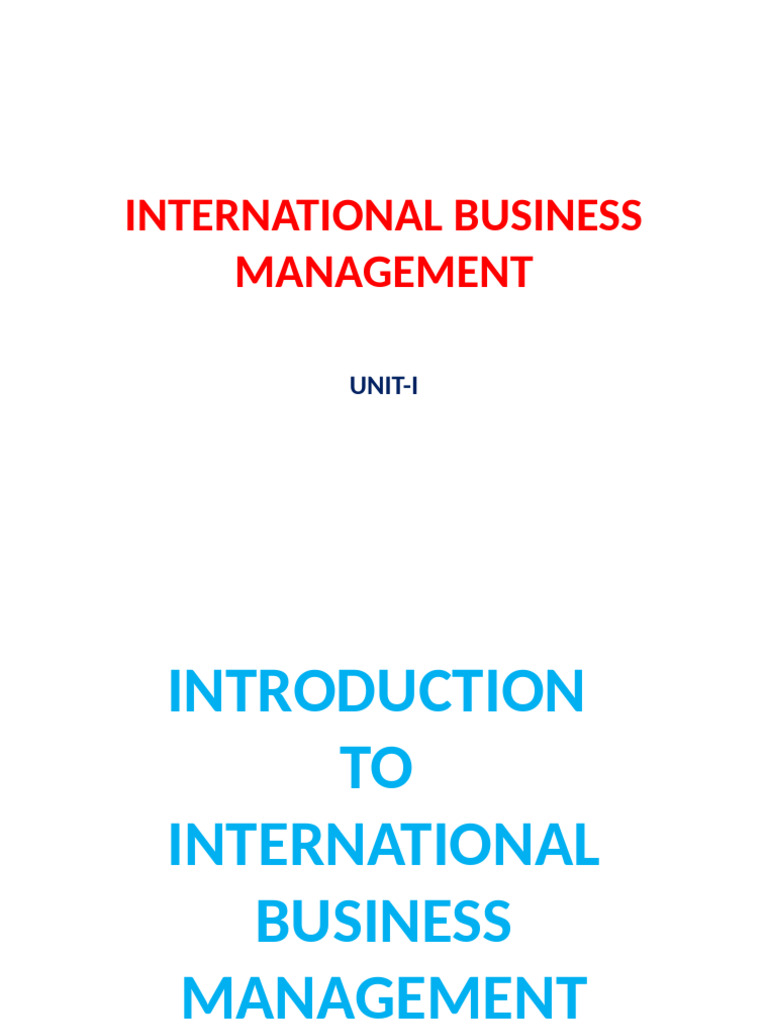 IB-UNIT-I | PDF | Policy | Multinational Corporation