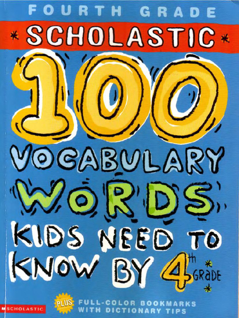 100 Vocabulary Words Kids Need To Know by 4th Grade (Kama Einhorn, Gail ...