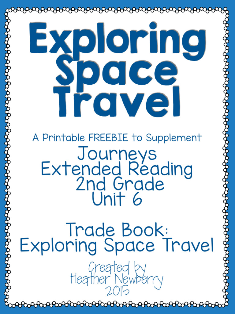 Journeys Extended Reading 2nd Grade Unit 6 Trade Book: Exploring Space ...