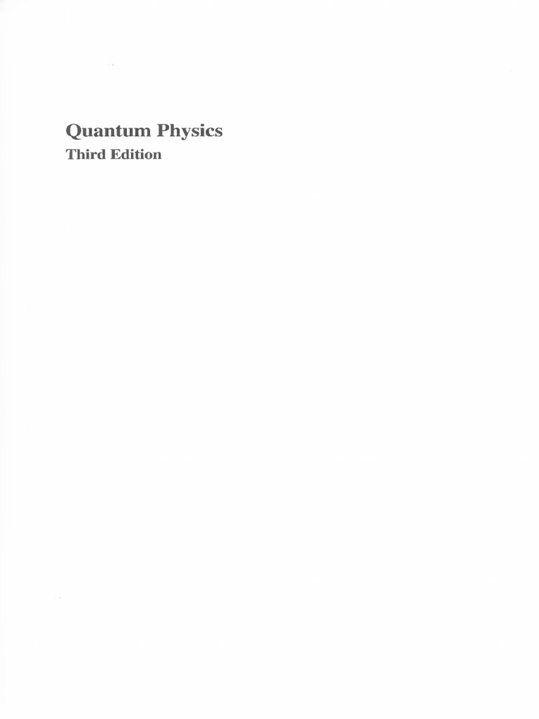 Stephen Gasiorowicz - Quantum Physics-Wiley (2003) | PDF