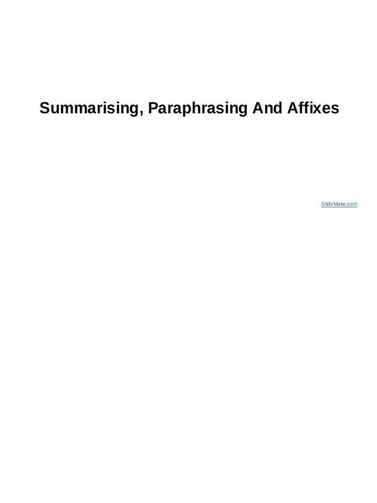 Summarising, Paraphrasing and Affixes | PDF | Word | Vocabulary