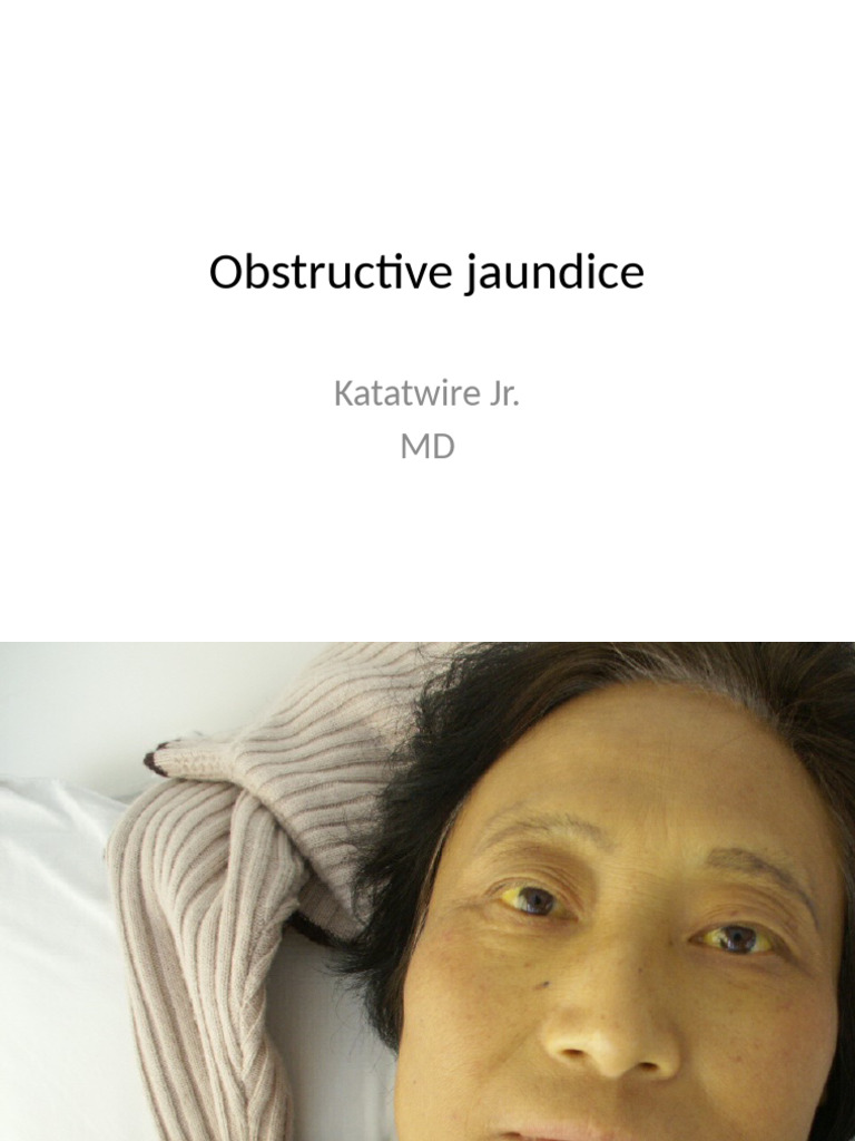 Understanding Obstructive Jaundice | PDF | Liver | Bile