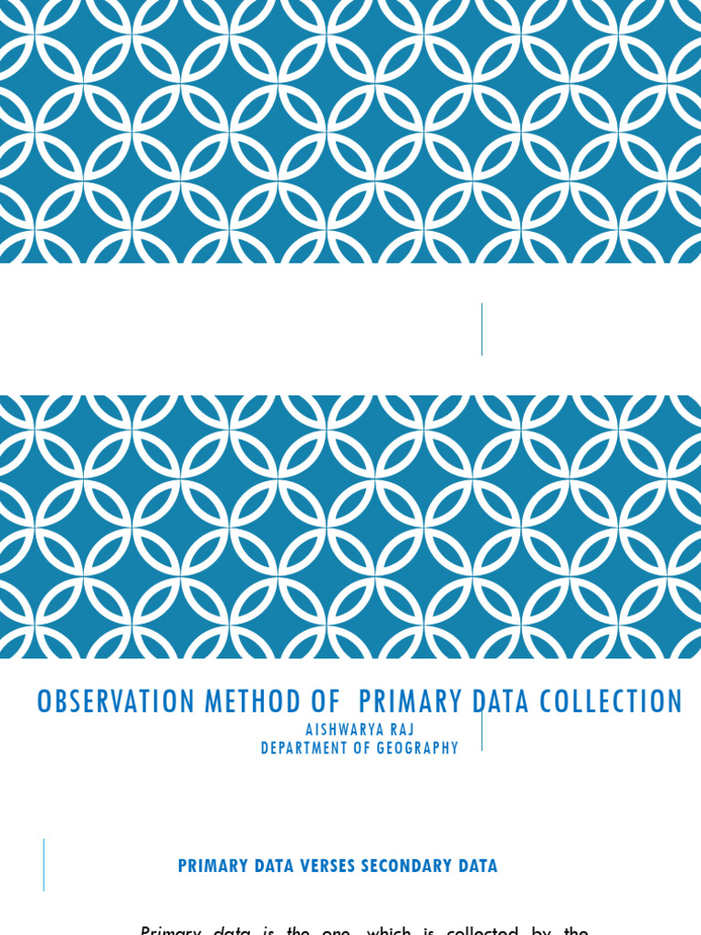 Primary and Secondary Data, Observation Method Aishwarya Raj | PDF ...