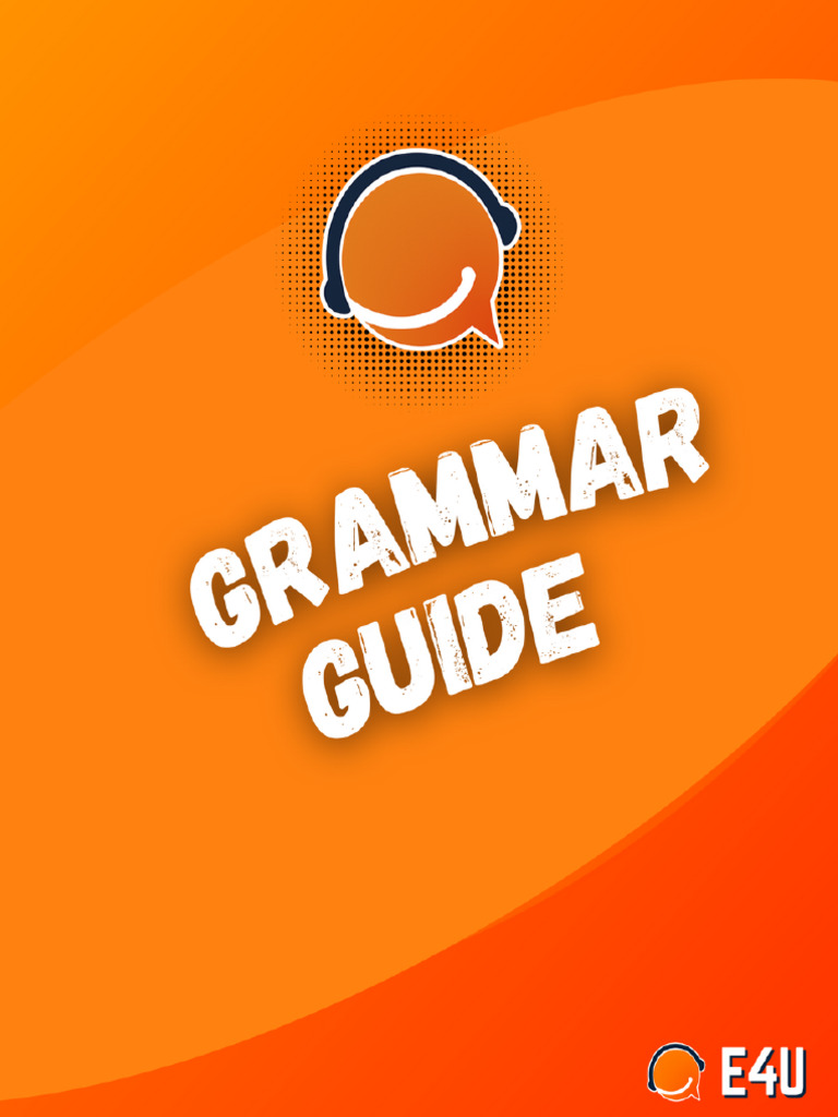 Grammar Guide E4u | PDF