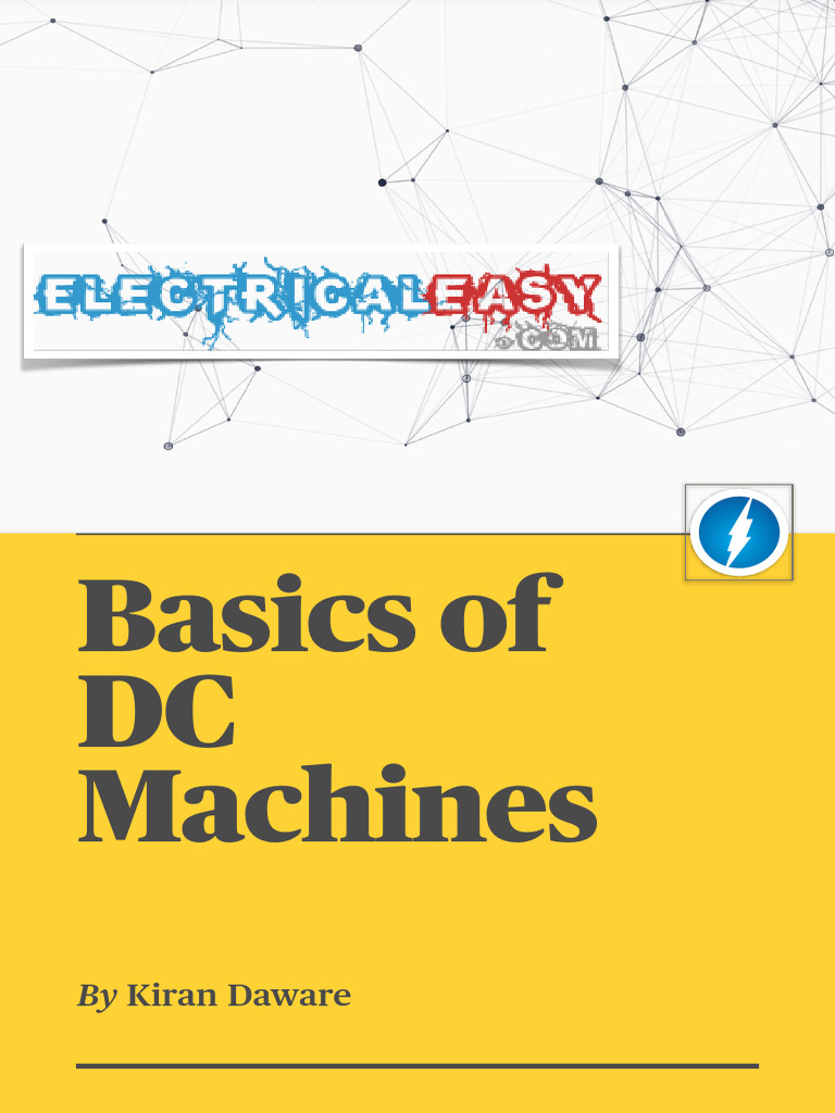 Basics of DC Machines | PDF | Electromagnetic Induction | Electric Motor