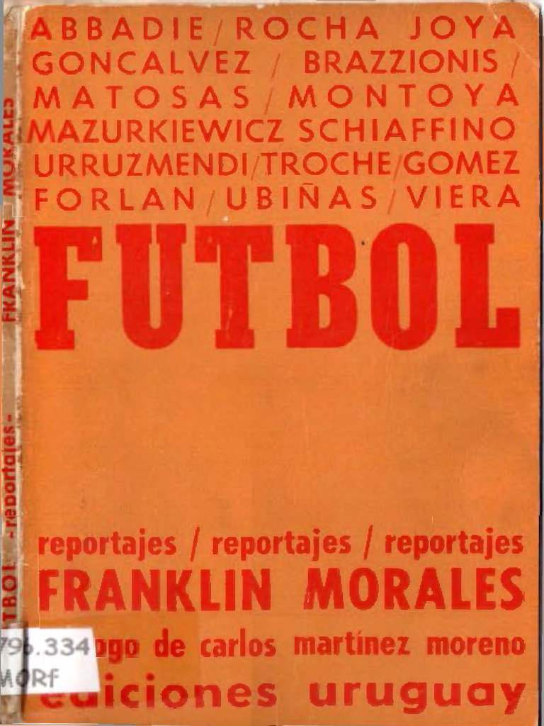 Morales, Franklin (1967) Prologo A Fútbol Reportajes | PDF | Historia