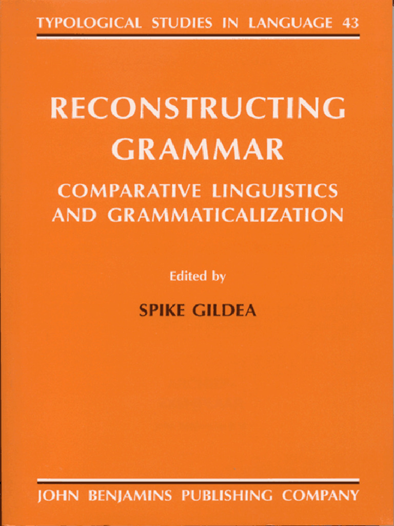 Reconstructing Grammar Comparative Linguistics and Grammaticalization | PDF | Verb | Morphology ...