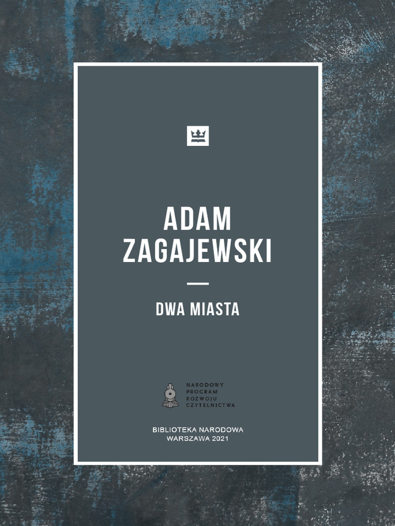 Dwa Miasta - Adam Zagajewski | PDF