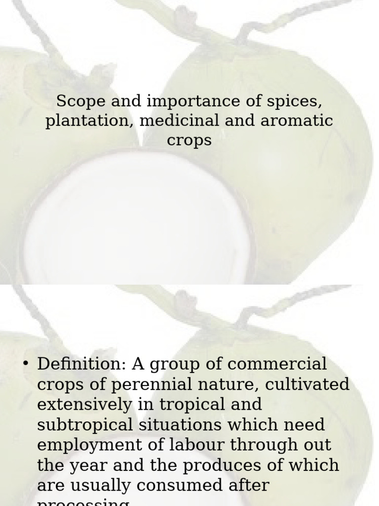 Lecture 1 Scope and Importance of Plantation Spices Aromatic and ...