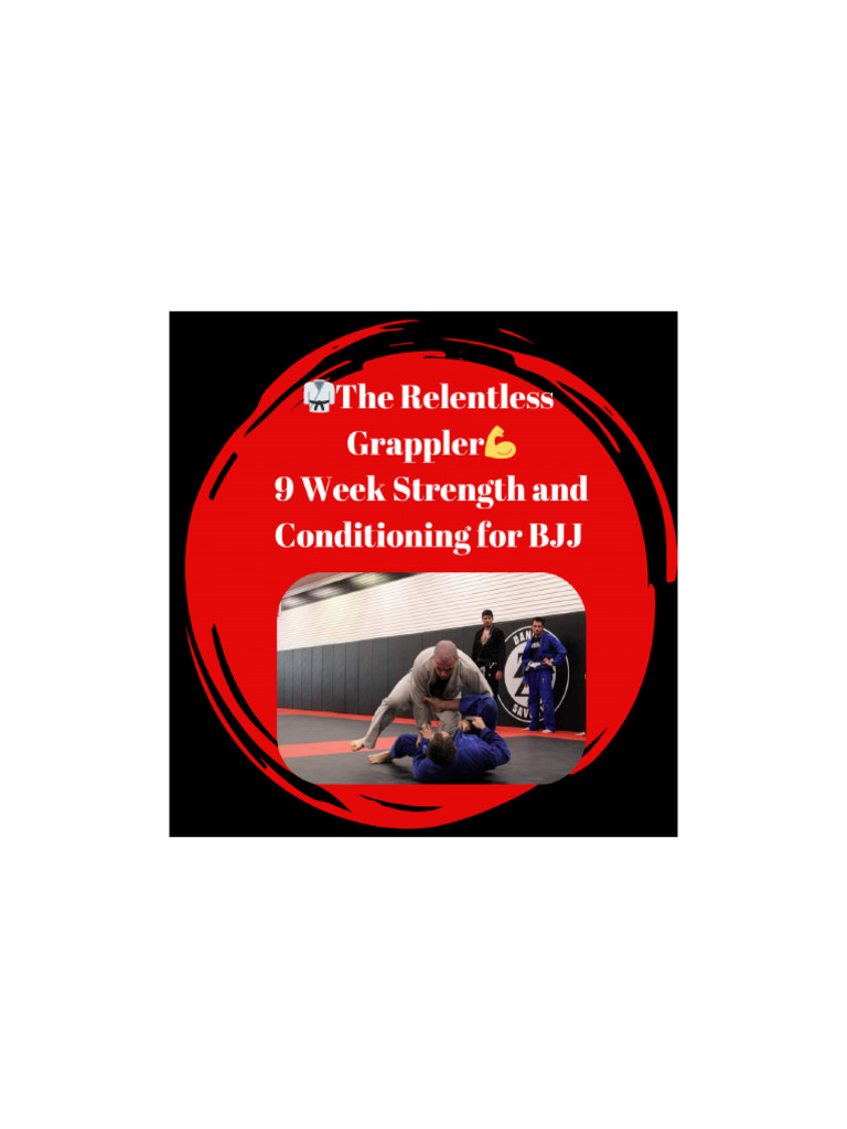 Relentless Grappler | PDF | Brazilian Jiu Jitsu | Weight Training