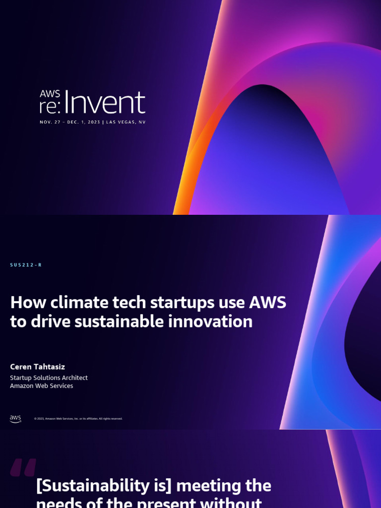 SUS212 R How Climate Tech Startups Use AWS To Drive Sustainable Innovation REPEAT | PDF | Amazon ...