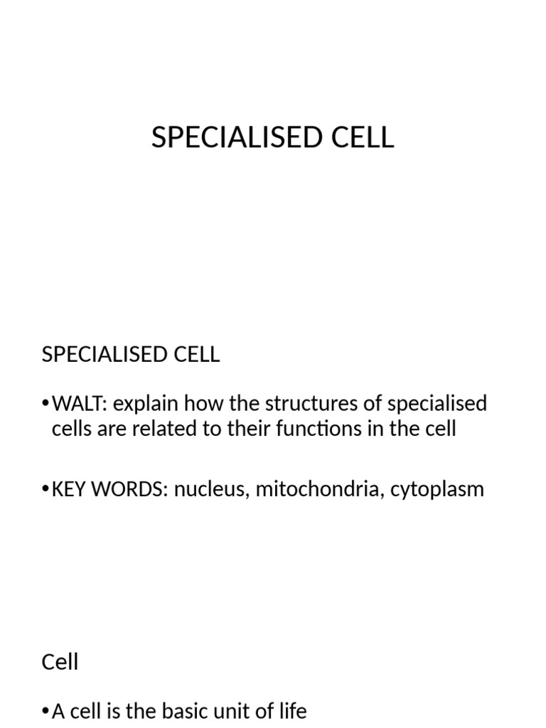 Specialised Cell - PPTX 7 | PDF | Cell (Biology) | Cytoplasm